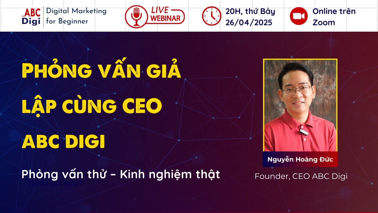 [Webinar] Phỏng Vấn Giả Lập Cùng CEO ABC Digi 02